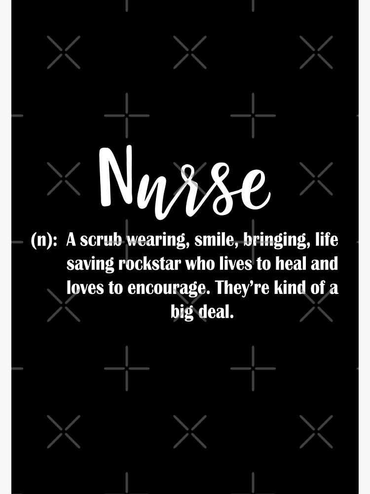 "Nurse Definition" Poster by beingmasculine | Redbubble