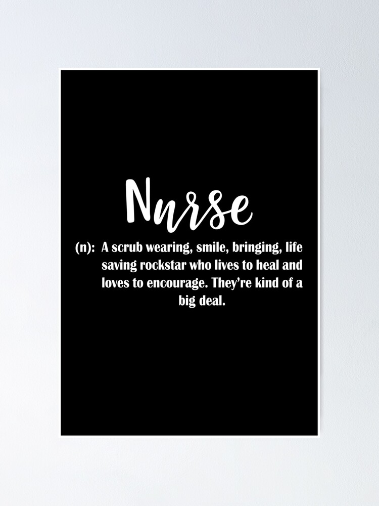"Nurse Definition" Poster by beingmasculine | Redbubble