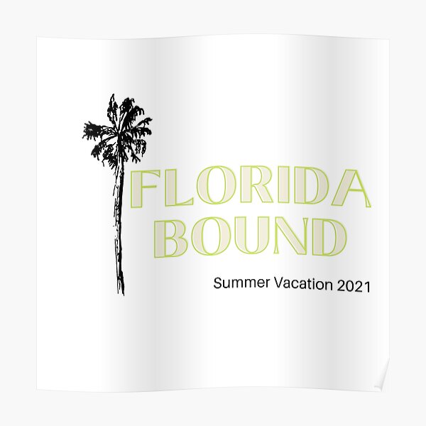 "Florida Bound palm tree green outline wording #SummerVacation2021 ...