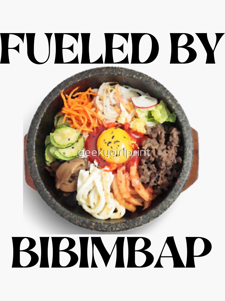 "Fueled by BiBimBap" Sticker for Sale by geekygirlprint | Redbubble