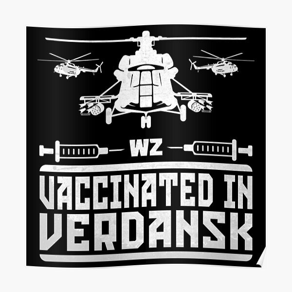 "Vaccinated In Verdansk" Poster by DragonGFX | Redbubble