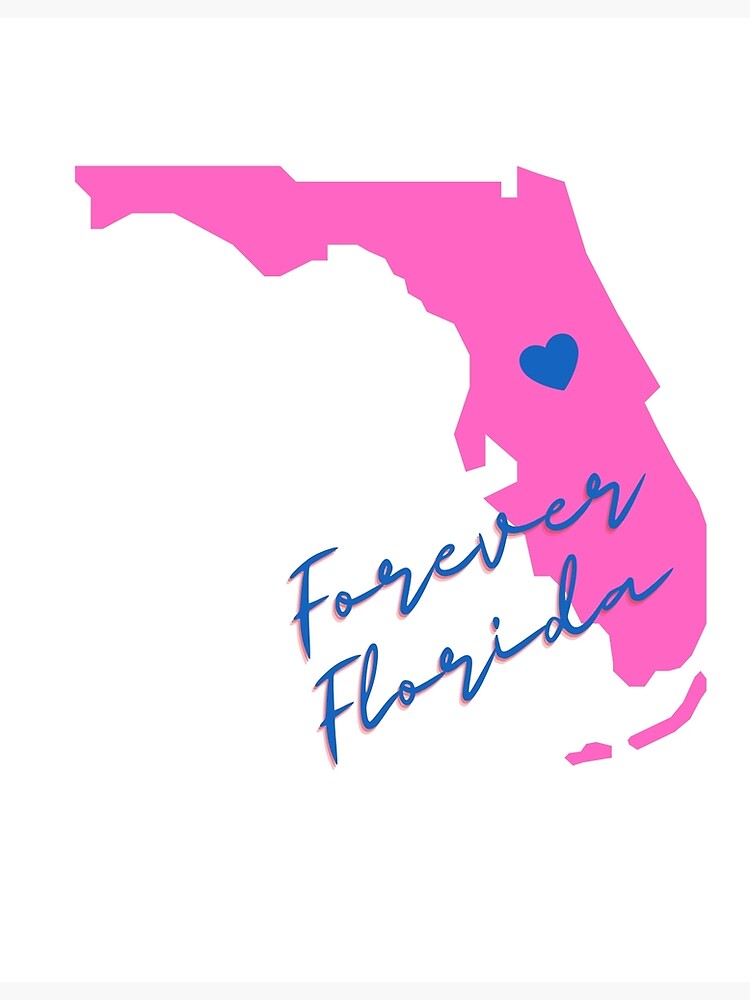 "Forever Florida! " Poster by AbiLeads | Redbubble