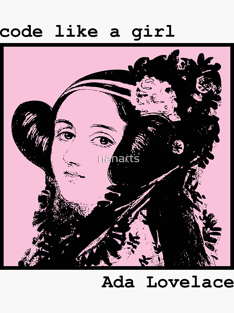 "Code like a girl - Ada Lovelace" Sticker for Sale by nanarts | Redbubble