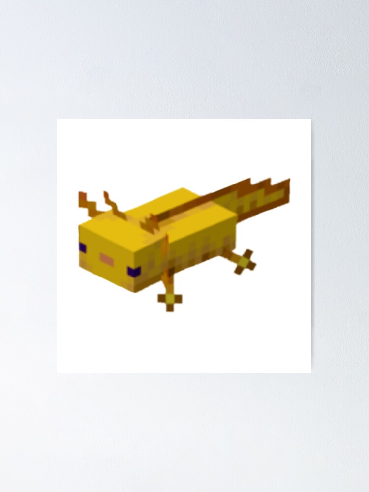 "yellow minecraft axolotl " Poster for Sale by isabellebee | Redbubble