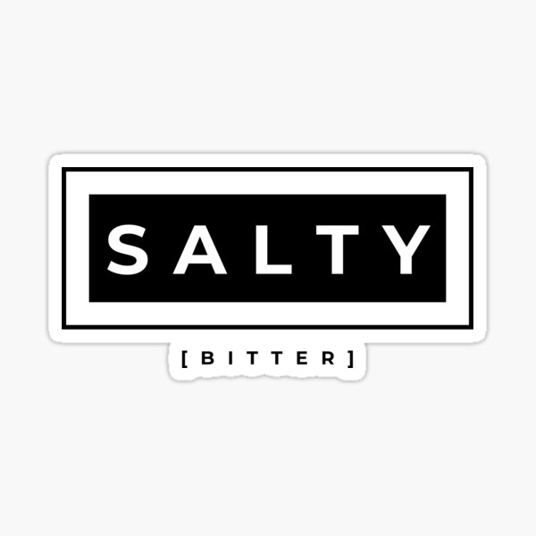 "Salty | Bitter | Gen Z | Millennial | Zillennial" Sticker for Sale by ...