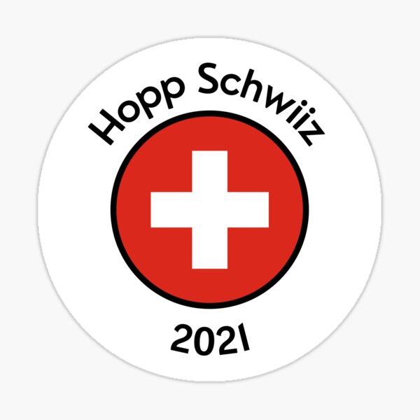 "Switzerland team flag - Hopp Schwiiz 2021" Sticker for Sale by ...