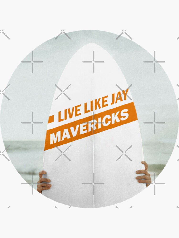 "Live like jay mavericks summer surfer design" Sticker for Sale by fmdm ...