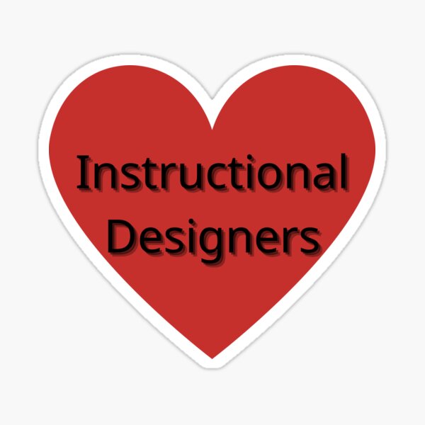 "Love Instructional Designers" Sticker for Sale by InstructionLab ...