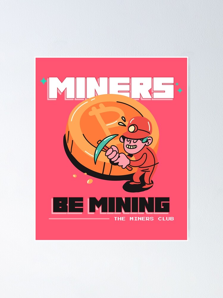 Póster «Diseño de dibujos animados de Crypto Miner» de Storopia | Redbubble