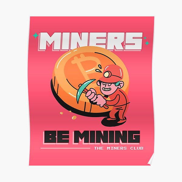 Póster «Diseño de dibujos animados de Crypto Miner» de Storopia | Redbubble