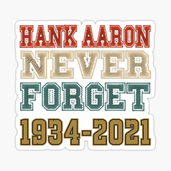 "Rest In Peace Hank Aaron" Sticker for Sale by nandaske | Redbubble