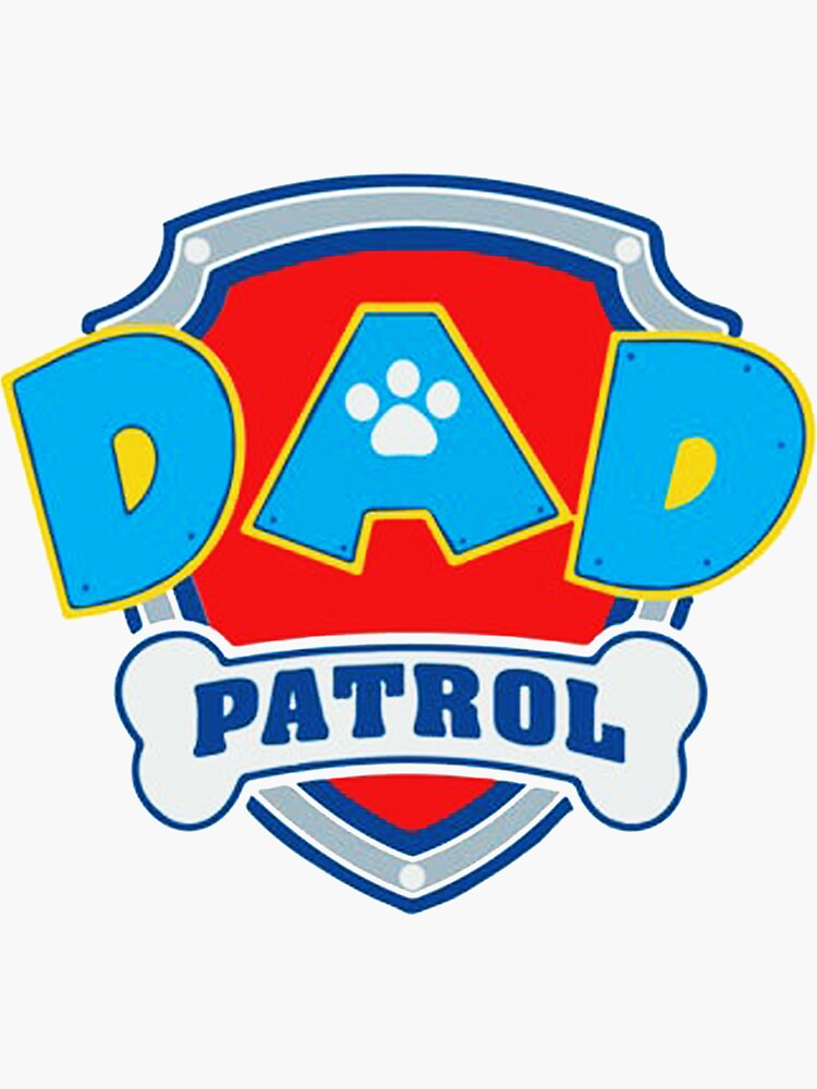"Dad Patrol" Sticker for Sale by kordenalesan | Redbubble