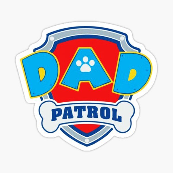 "Dad Patrol" Sticker for Sale by kordenalesan | Redbubble