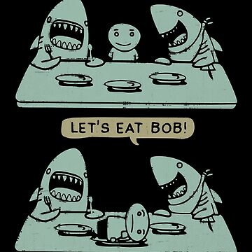 "Let's Eat Bob" Essential T-Shirt for Sale by LovingMole | Redbubble