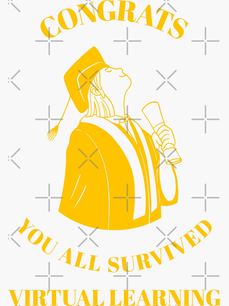 "Congrats You All Survived Virtual Learning-Back To School " Sticker by ...