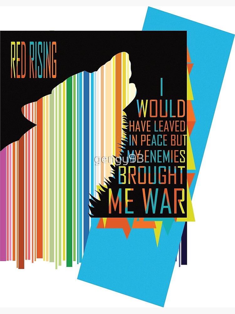 "RED RISING _ I WOuld have lEaved in PeAce BUT my EnemieS BroUgHt me ...