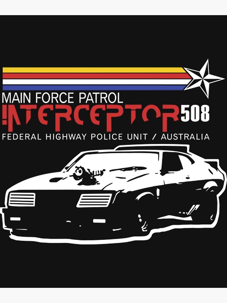 "Mad Max T-ShirtMad Max Interceptor 508 v2" Poster for Sale by ...