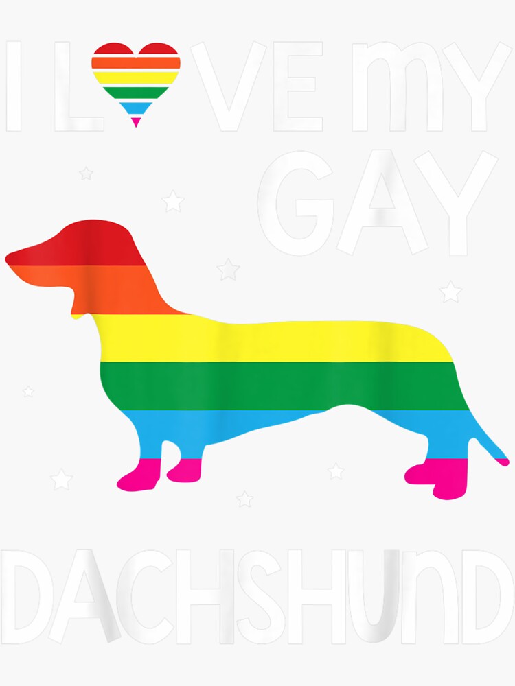 Pegatina «Amo a mi perro Dachshund gay Feliz día del mes LGBT Amante de ...