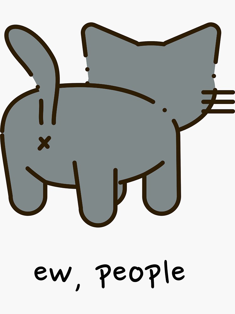 "ew people | cute cat design | grey cat | kitten" Sticker for Sale by ...