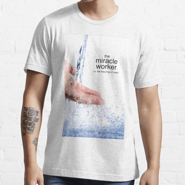 "Miracle Worker" T-shirt for Sale by MadebyJenni | Redbubble | miracle ...