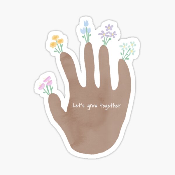 "let's grow together " Sticker for Sale by zorauyedahale | Redbubble