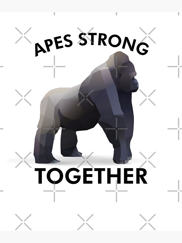 "Apes Together Strong Meme" Photographic Print for Sale by johnta17 ...