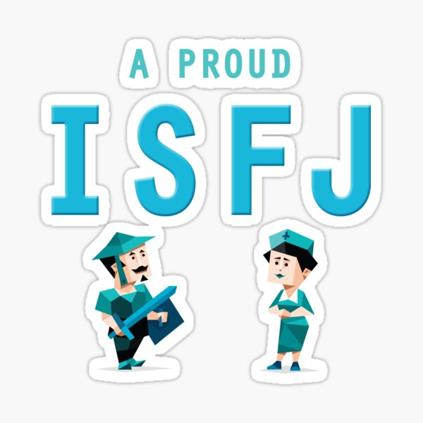 "A proud ISFJ" Sticker for Sale by Estalon | Redbubble