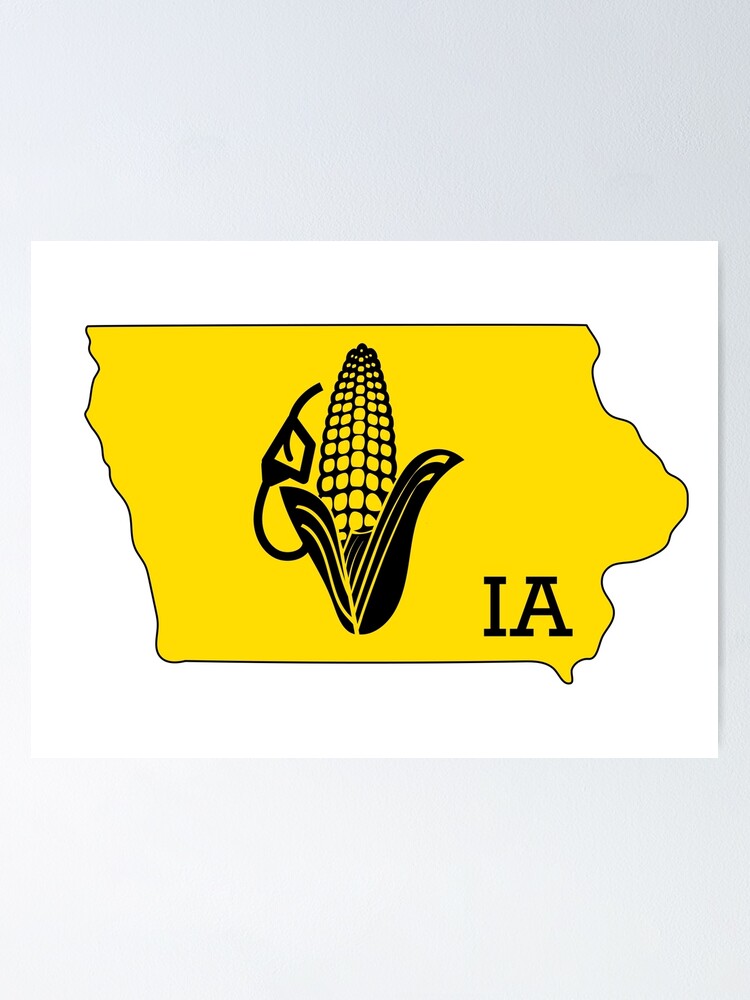 "Iowa is king of corn" Poster for Sale by gtstevens | Redbubble