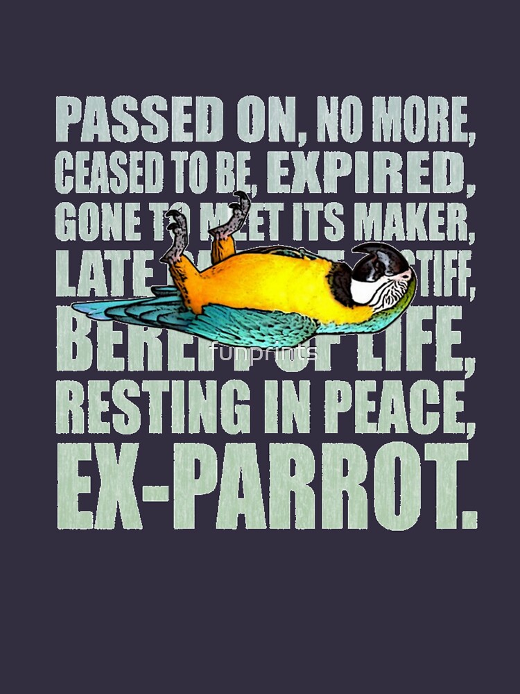 "EX - Parrot" T-shirt for Sale by funprints | Redbubble | ex t-shirts ...