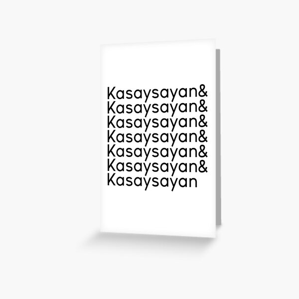 "Kasaysayan&Kasaysayan&Kasaysayan&Kasaysayan&Kasaysayan (Design #1 ...