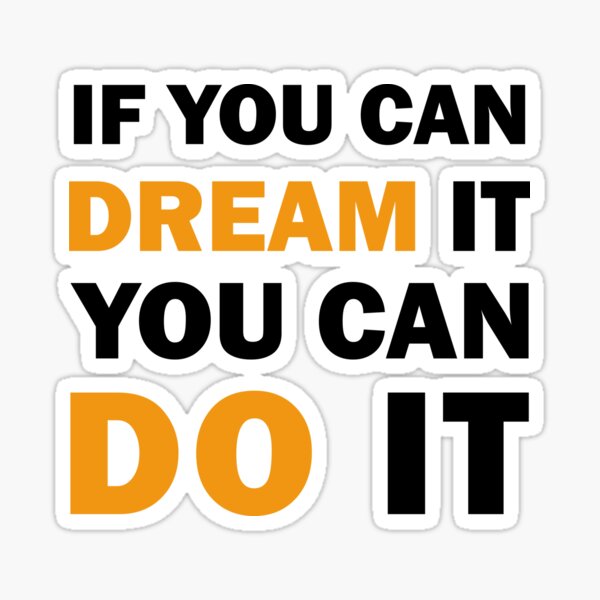 "Dream quotes" Sticker for Sale by LuxusDesign | Redbubble