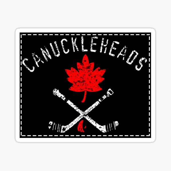 Canucklehead Gifts & Merchandise | Redbubble