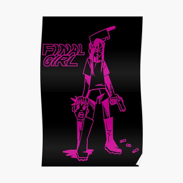 "FINAL GIRL" Poster for Sale by star-girlz | Redbubble