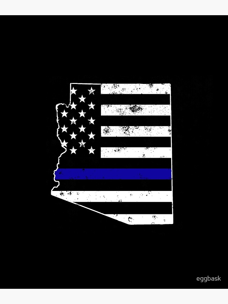 "Arizona Thin Blue Line Police" Art Print by eggbask | Redbubble
