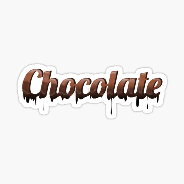 "MELTING CHOCOLATE DRIPPING" Sticker for Sale by LayeredInk | Redbubble