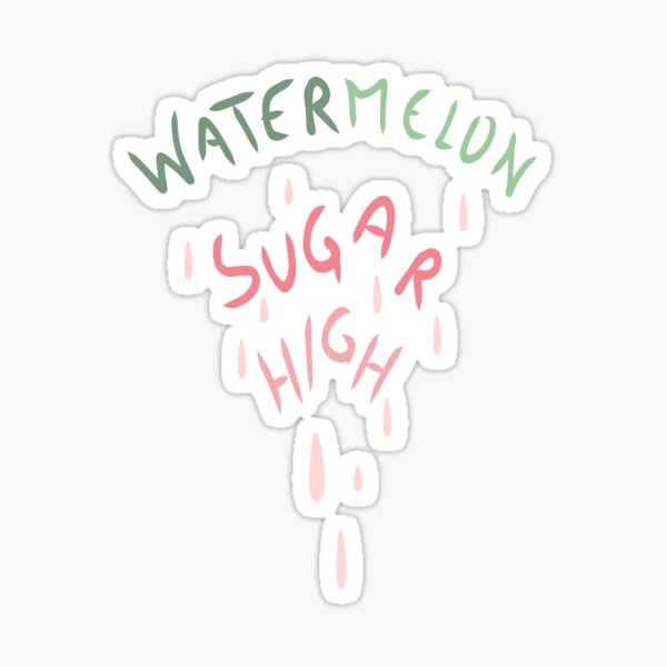"watermelon sugar high letters" Sticker for Sale by MiraNomegusta ...