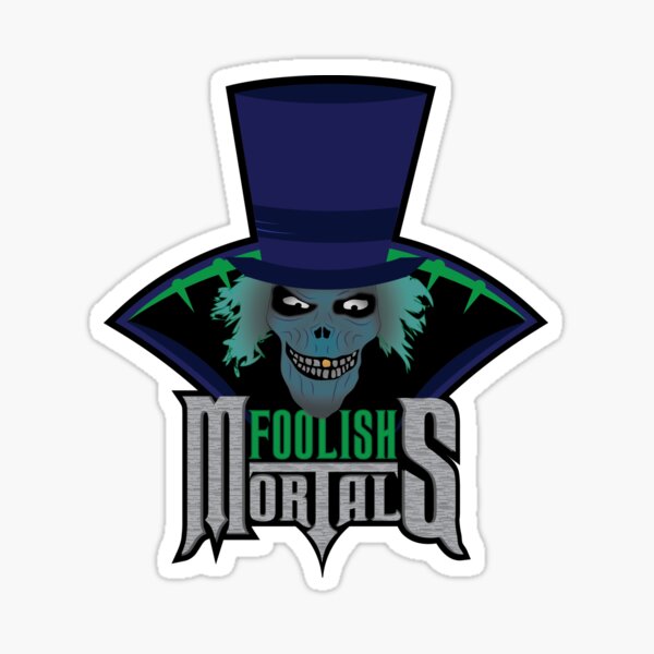 "Foolish Mortals" Sticker for Sale by D24designs | Redbubble