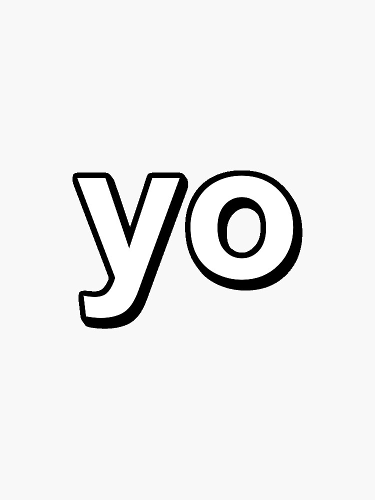 "yo" Sticker for Sale by Astre- | Redbubble