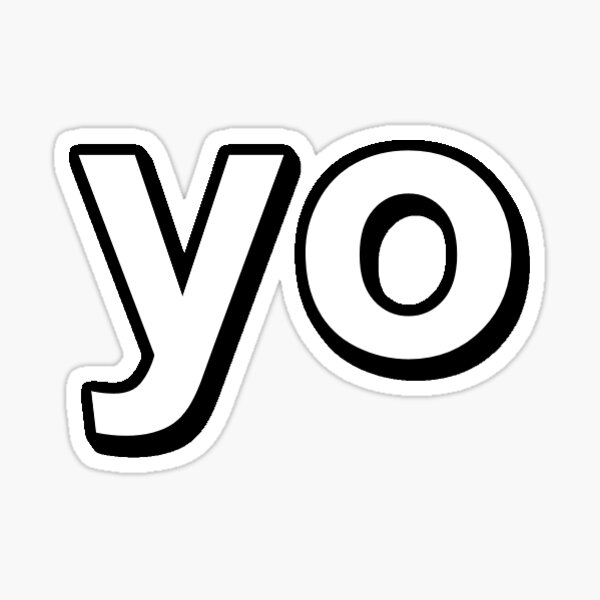 "yo" Sticker for Sale by Astre- | Redbubble