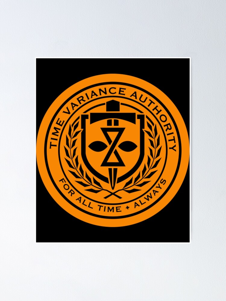 "Tva Time Organization logo" Poster for Sale by Chiclothing | Redbubble