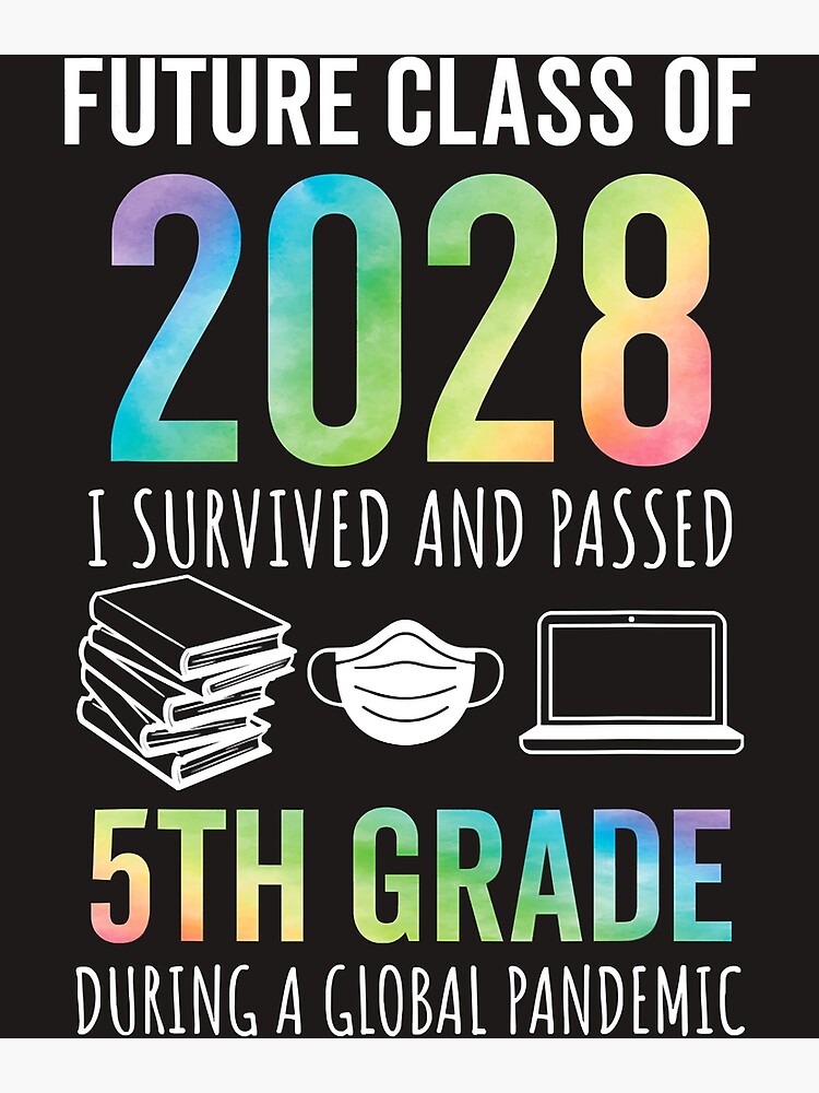 "Future Class of 2028 5th Grade Graduation 2021 " Poster by ...