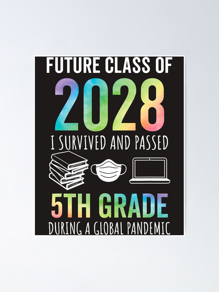 "Future Class of 2028 5th Grade Graduation 2021 " Poster by ...