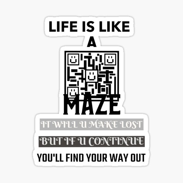 "LIFE IS LIKE A MAZE" Sticker for Sale by A-shell | Redbubble