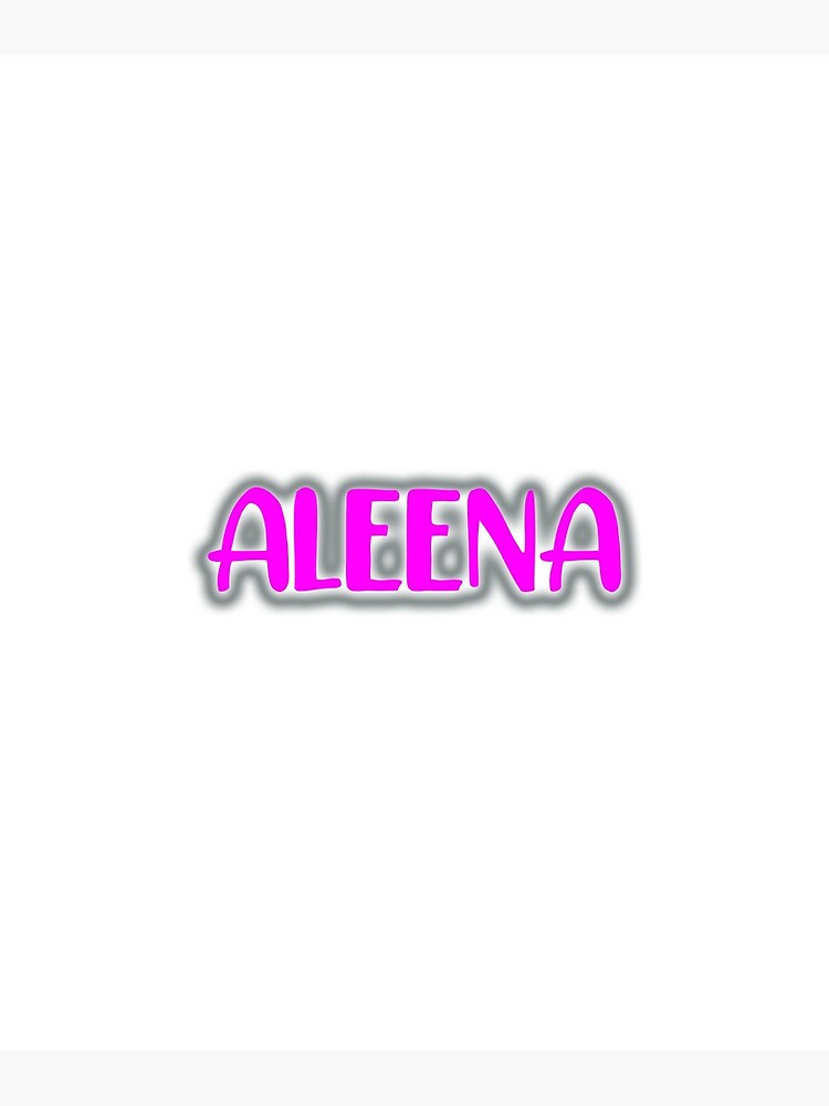 "ALEENA" Poster for Sale by pink-name | Redbubble