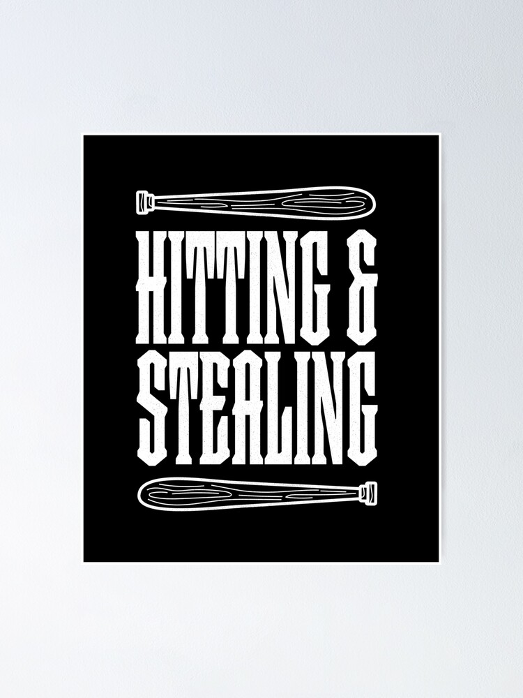 "Hitting and Stealing | Baseball Softball Player Coach Fan Hit & Steal ...