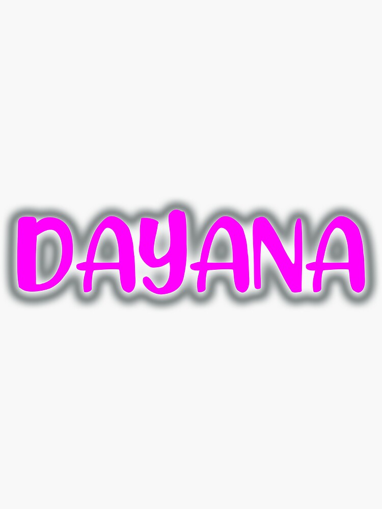 Pegatina «DAYANA» de pink-name | Redbubble