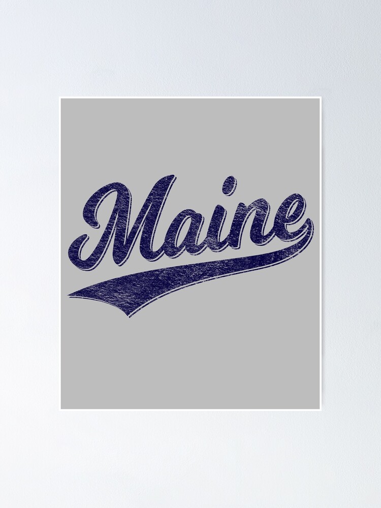 "STATE OF MAINE BASEBALL SPORT SCRIPT CURSIVE (DISTRESSED BLUE)" Poster ...