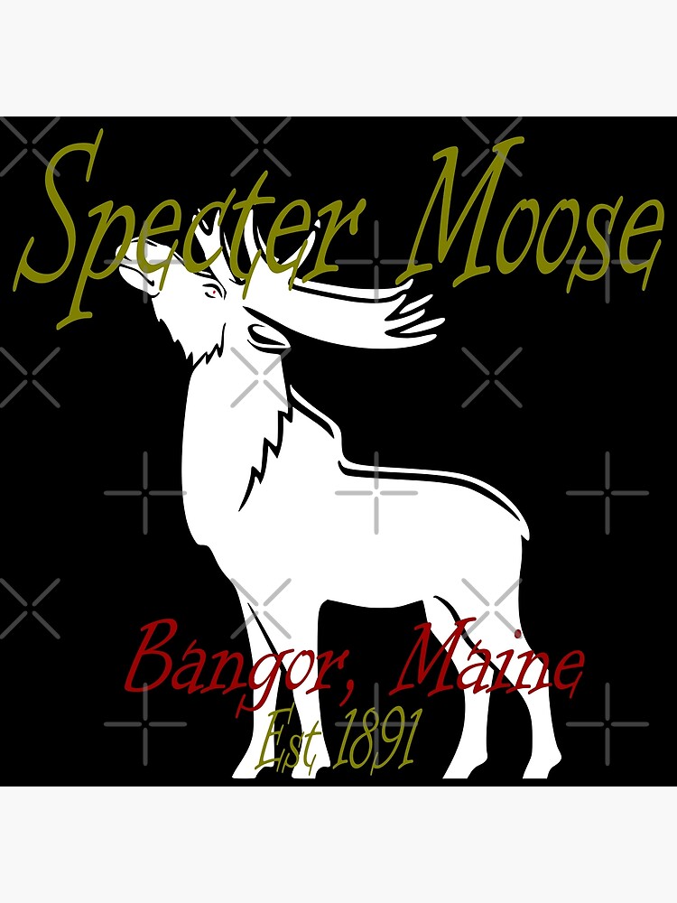 "American Cryptids - Specter Moose - Local Cryptid - Bangor Maine ...