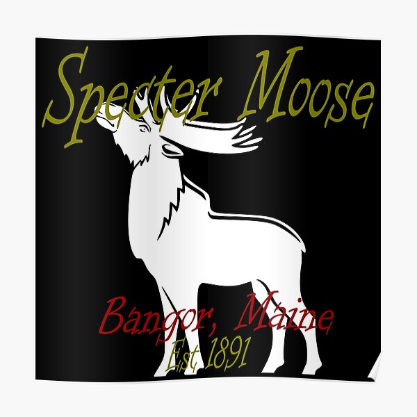 "American Cryptids - Specter Moose - Local Cryptid - Bangor Maine ...