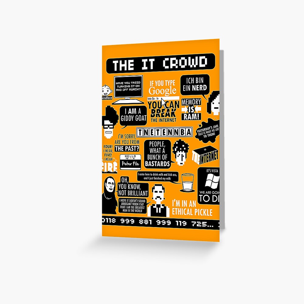 "The IT Crowd Quotes" Greeting Card for Sale by NicolasParisian | Redbubble
